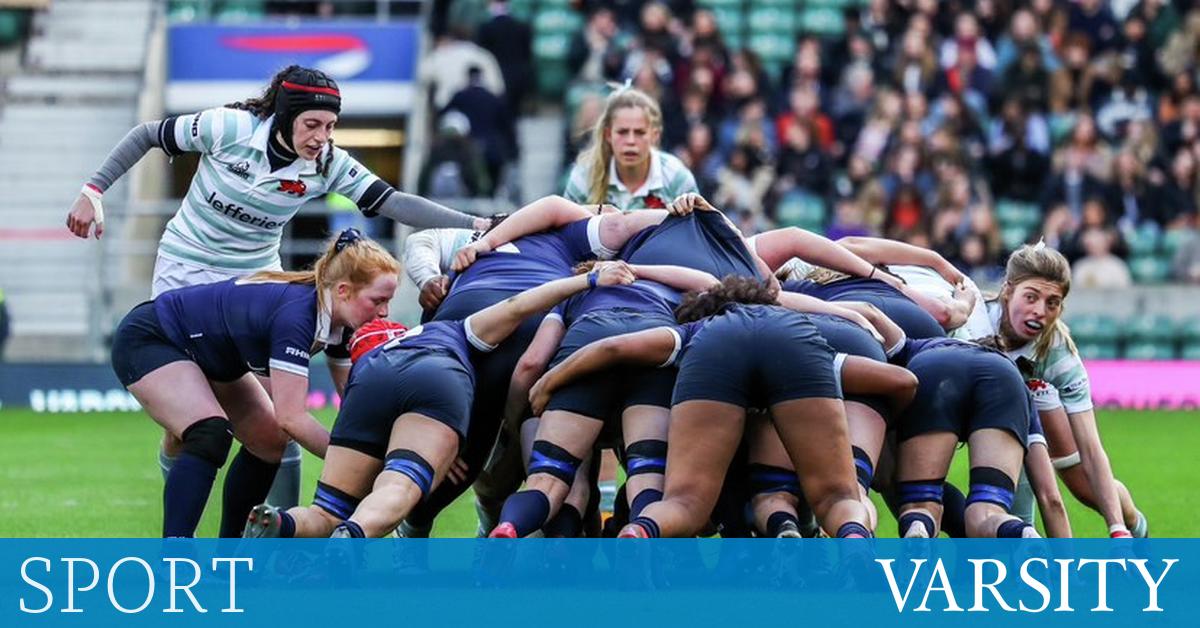 Holmes puts Cambridge under the hammer in Women’s Rugby Varsity | Varsity